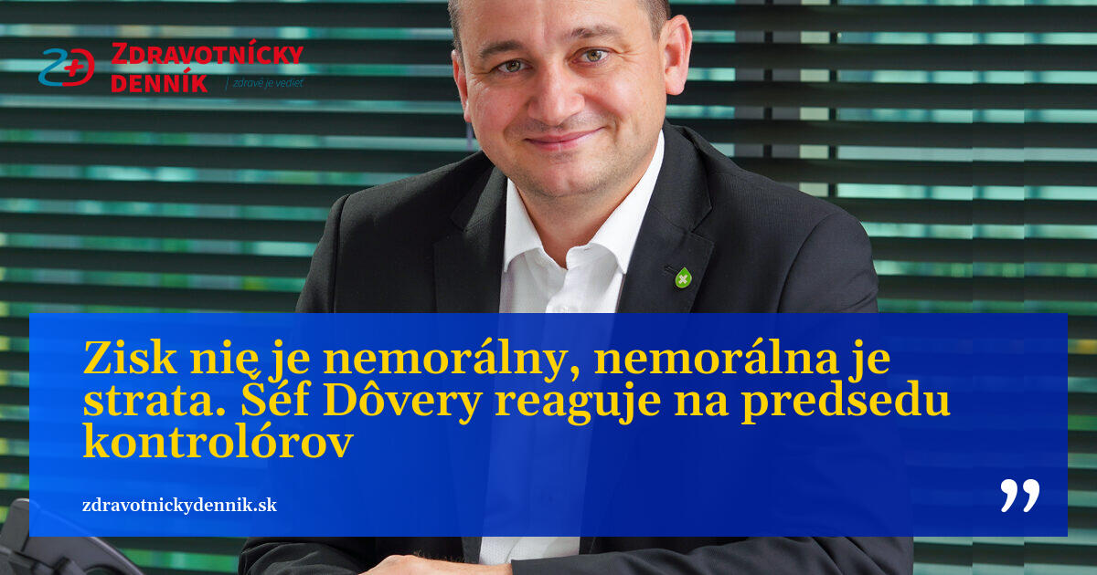 Zisk nie je nemorálny, nemorálna je strata. Šéf Dôvery reaguje na ...