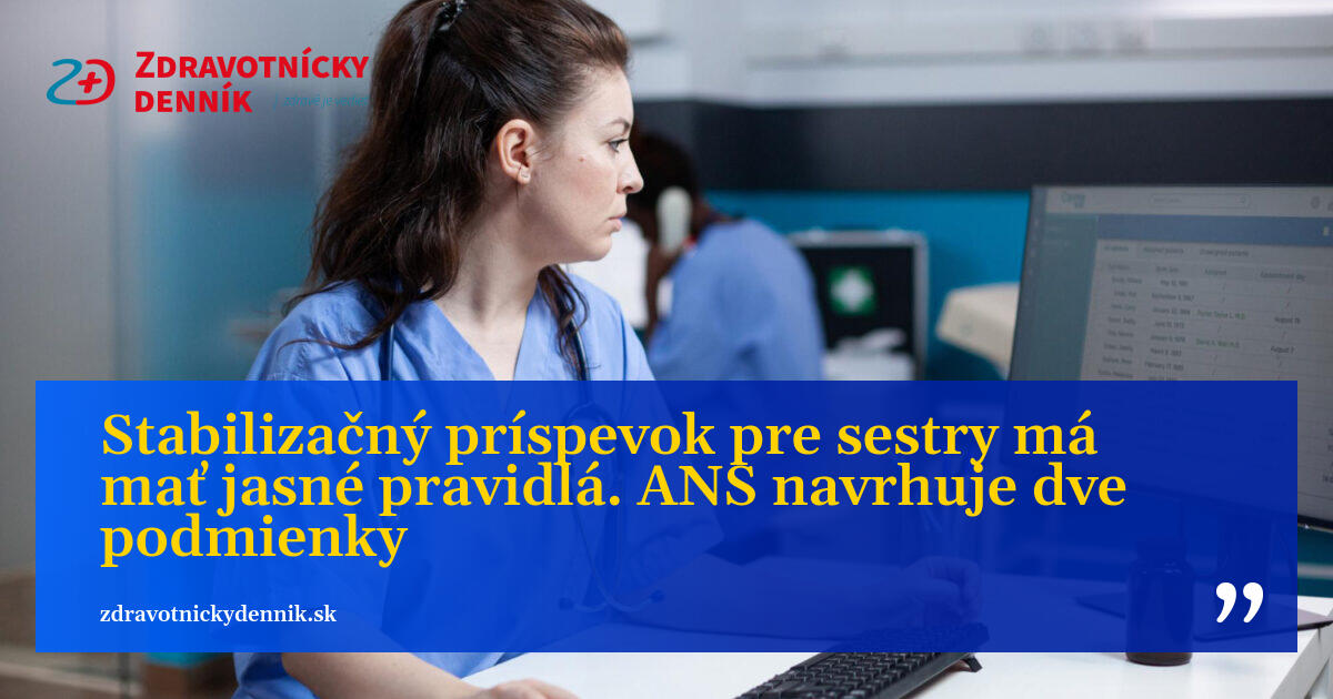 Stabilizačný príspevok pre sestry: ANS žiada dve podmienky