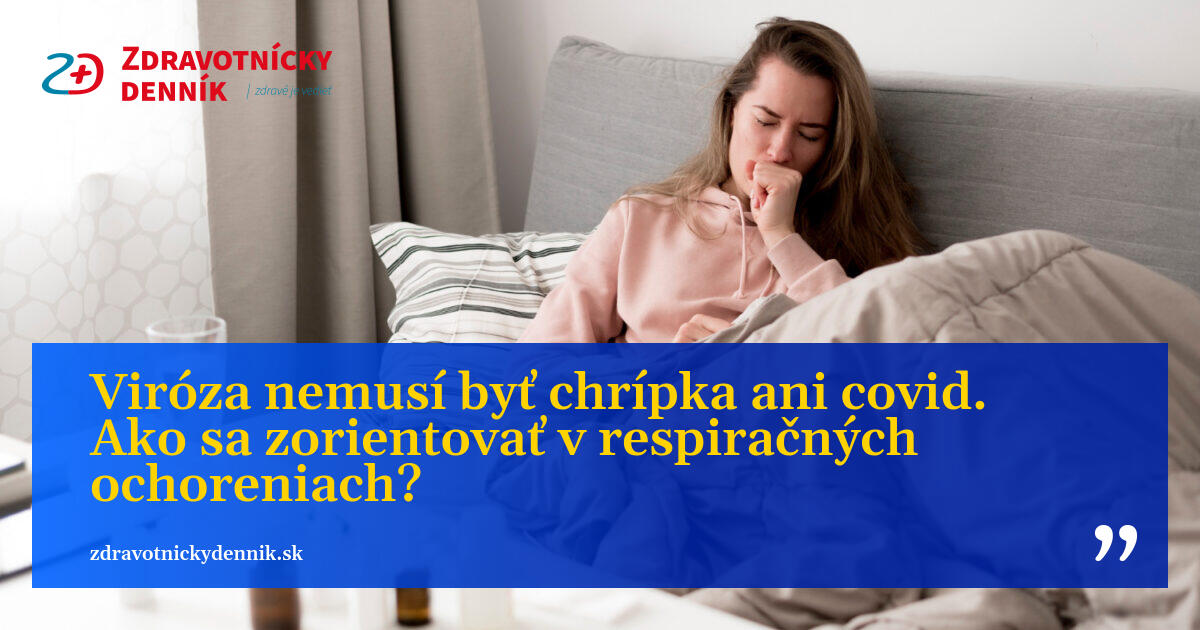 Viróza, chrípka či Covid? Radíme, ako sa v príznakoch zorientovať